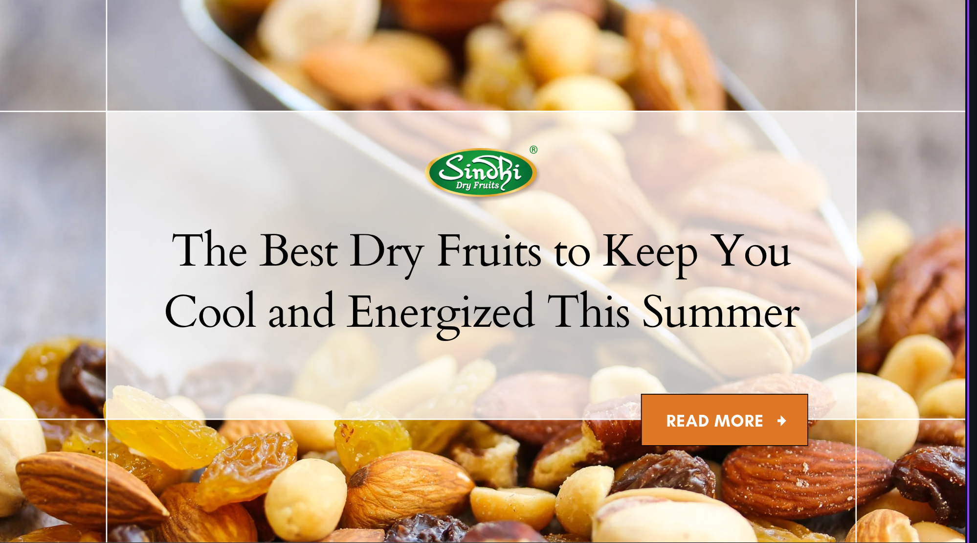The Best Dry Fruits to Keep You Cool and Energized This Summer – Sindhi ...